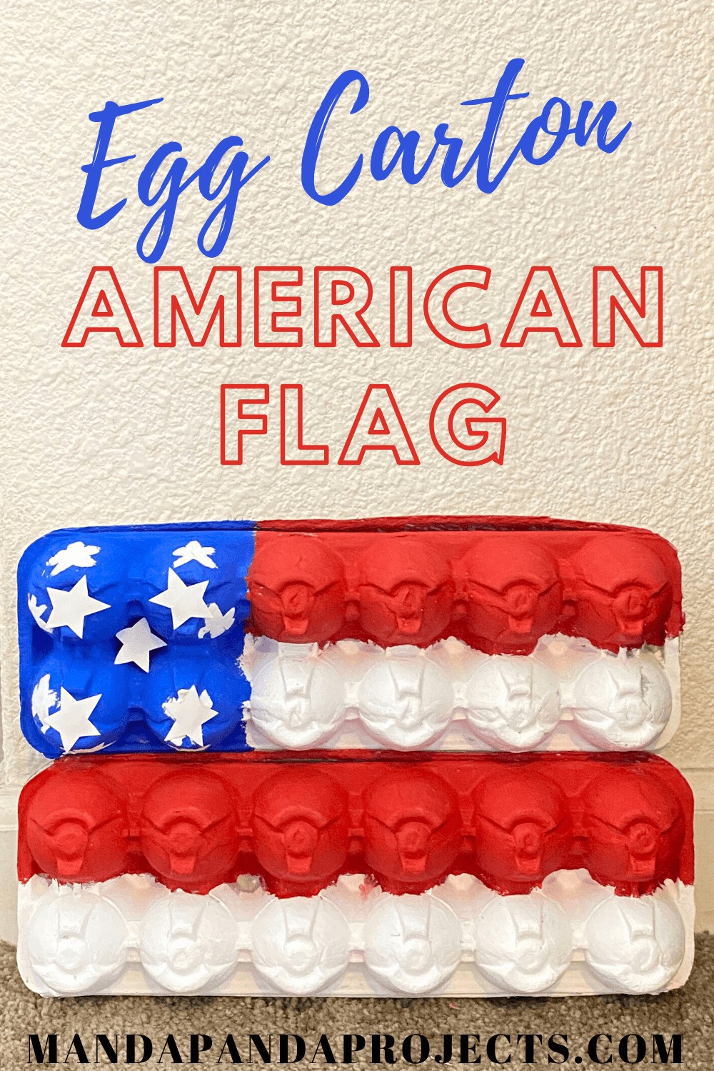 Egg Carton American Flag: Fourth of July Kids Craft