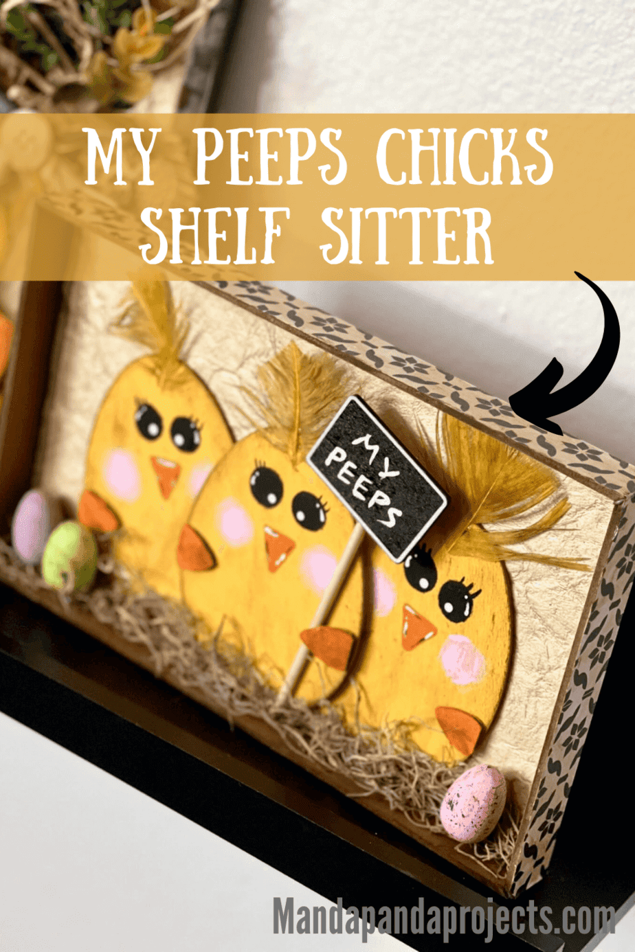 Wood Egg Chicks Shelf Sitter - Manda Panda Projects